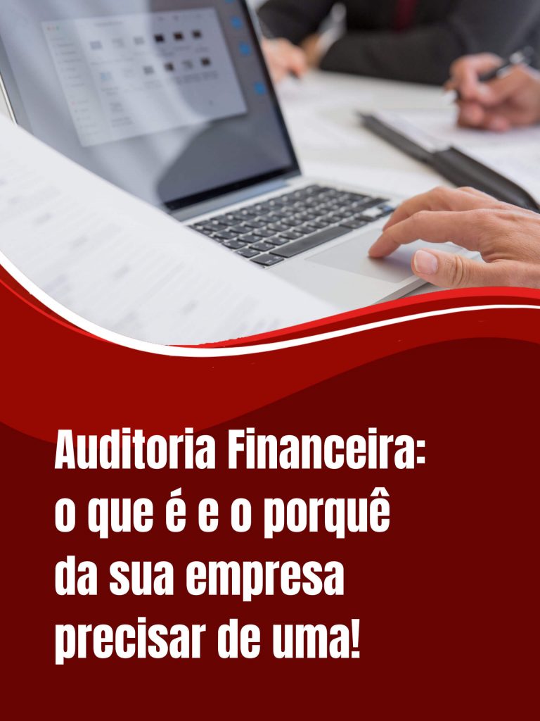 Auditoria Financeira: o que é e por que fazer? - UCJ
